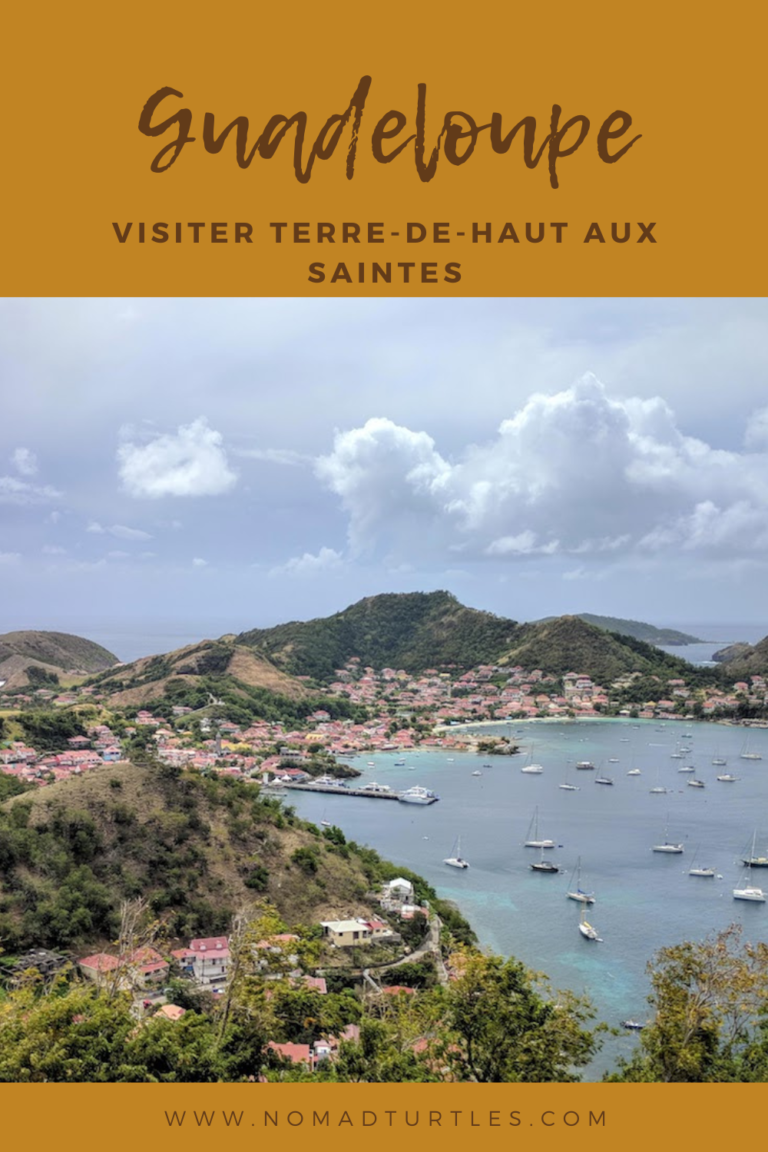 Visiter Terre-de-Haut aux Saintes en Guadeloupe - Nomad Turtles